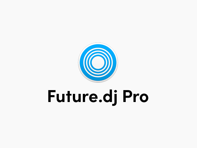 Future.dj Pro Music Mixer for Mac & Windows | StackSocial
