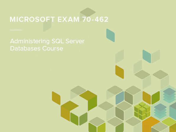 Microsoft Certified Solutions Associate (MCSA): SQL Server ...